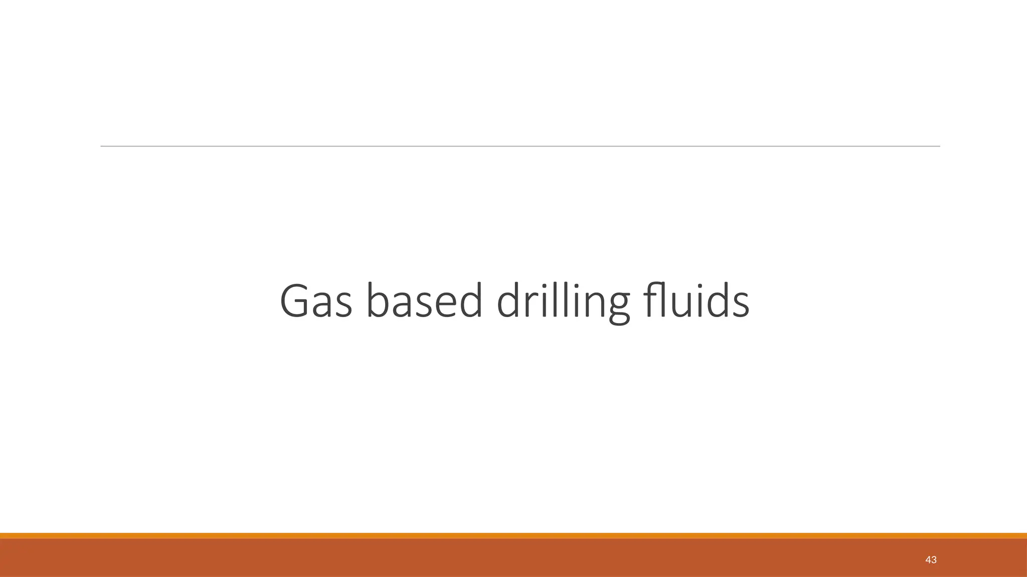 Unit 2 Classification of Drilling Fluids.pptx