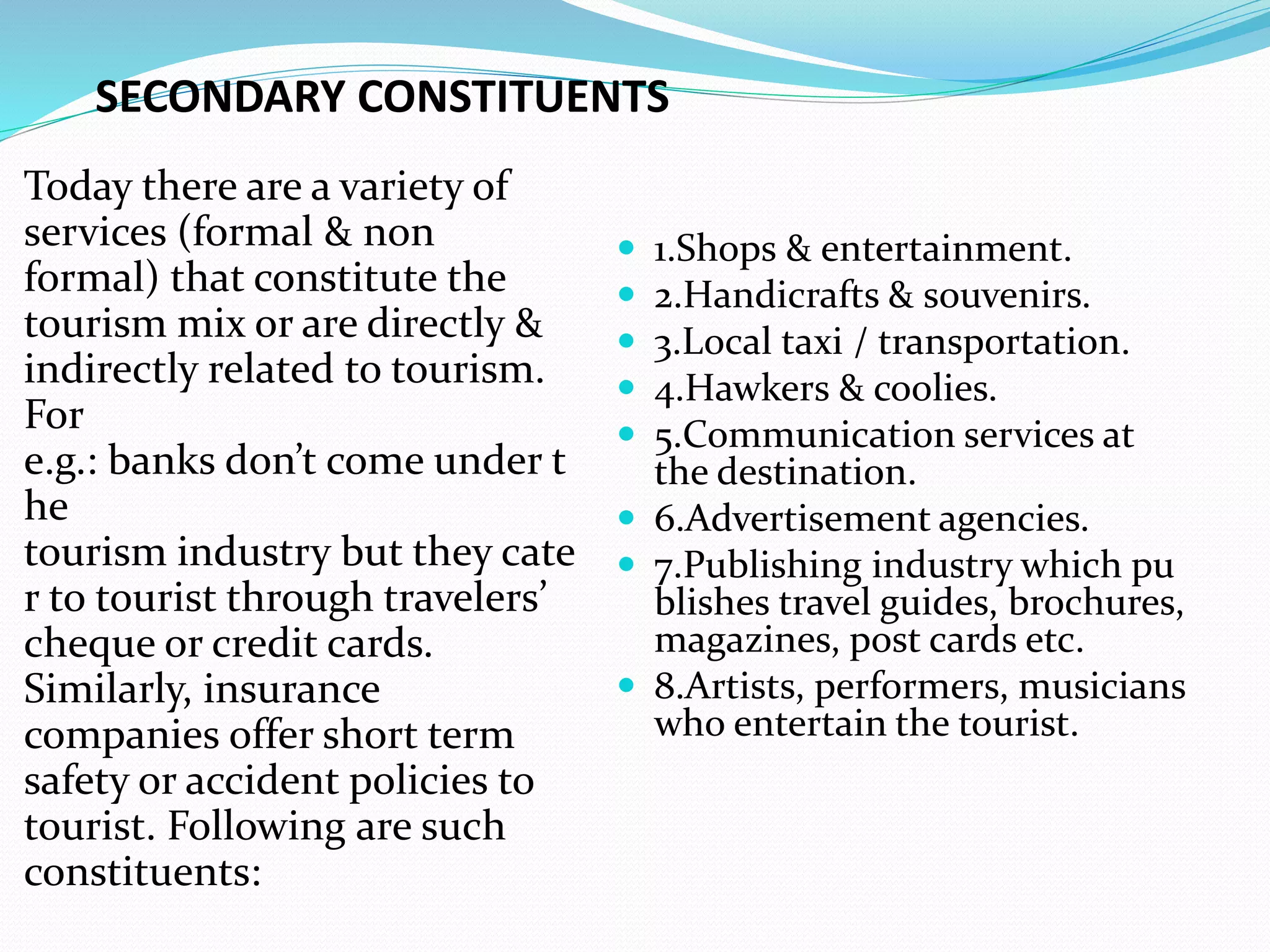 Unit 2 constituents of the tourism industry | PPTX