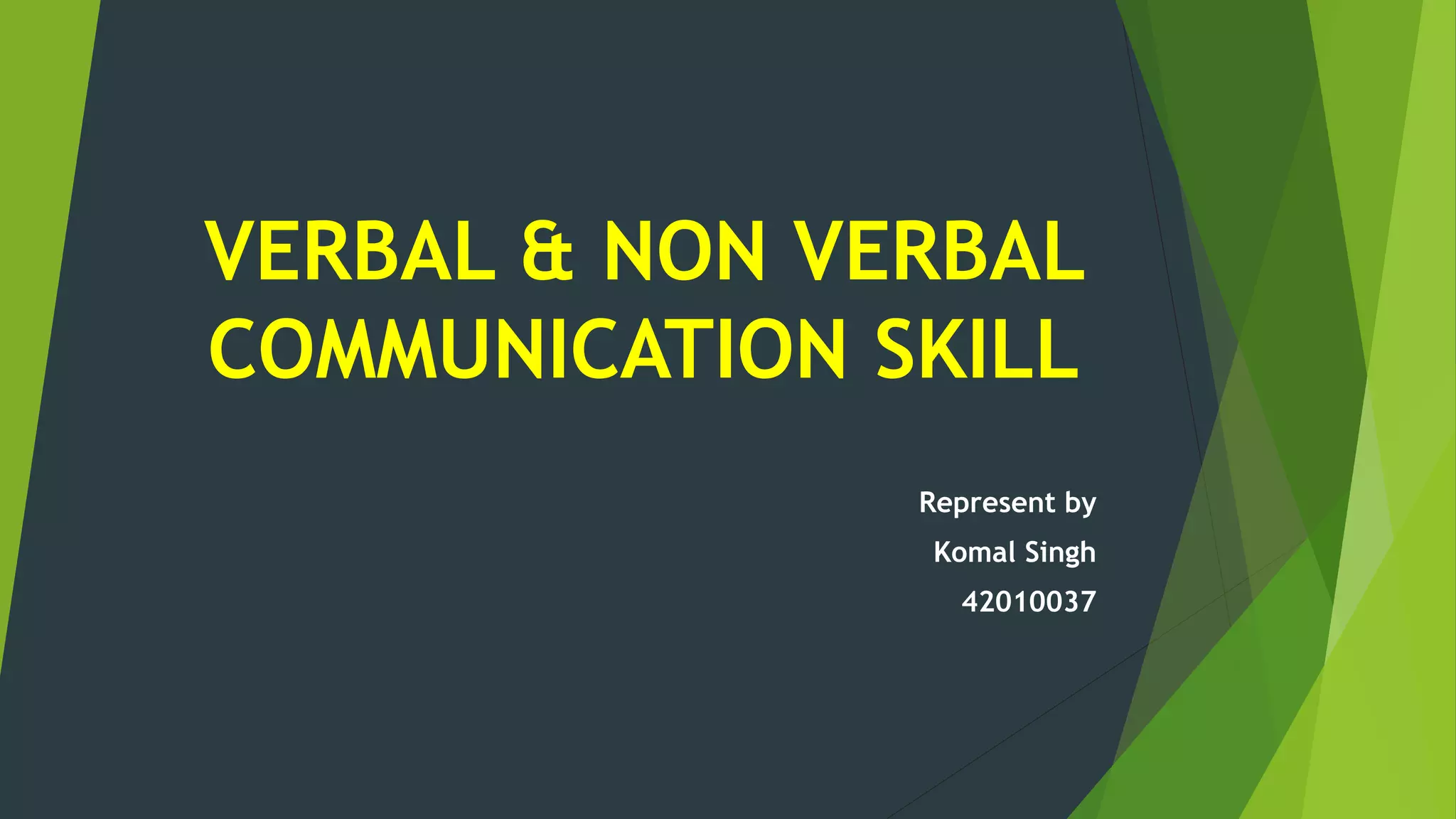 Counselling: Verbal & Non verbal communication. | PPTX