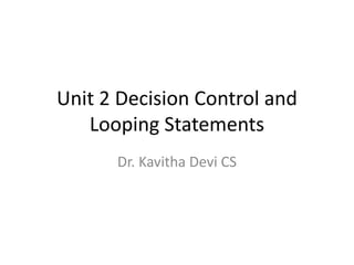 Unit 2=Decision Control & Looping Statements.pdf