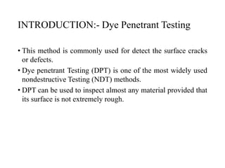 Die penetrant test | PPT