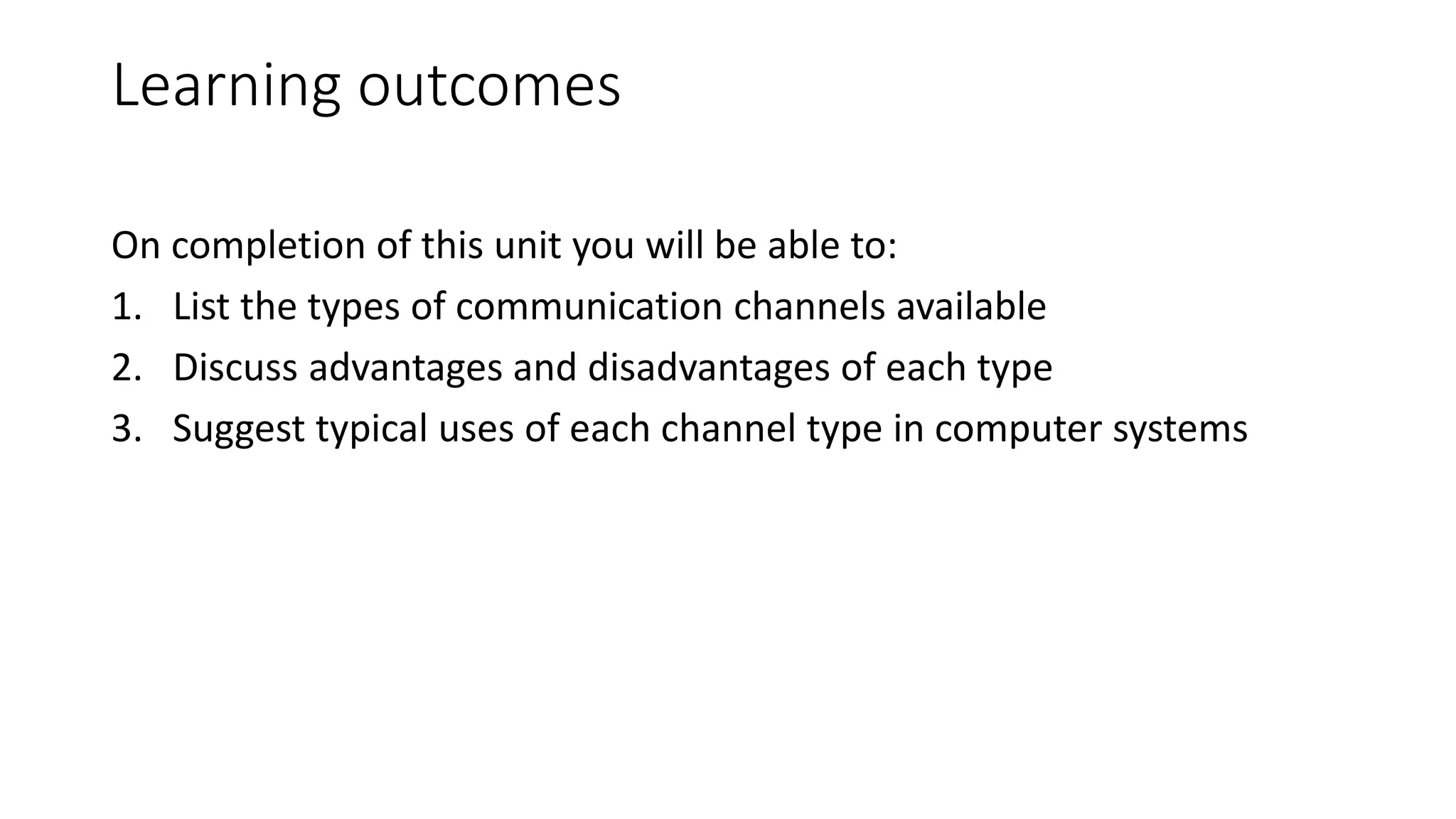 Unit 2E - Types of Communication Channel.pptx