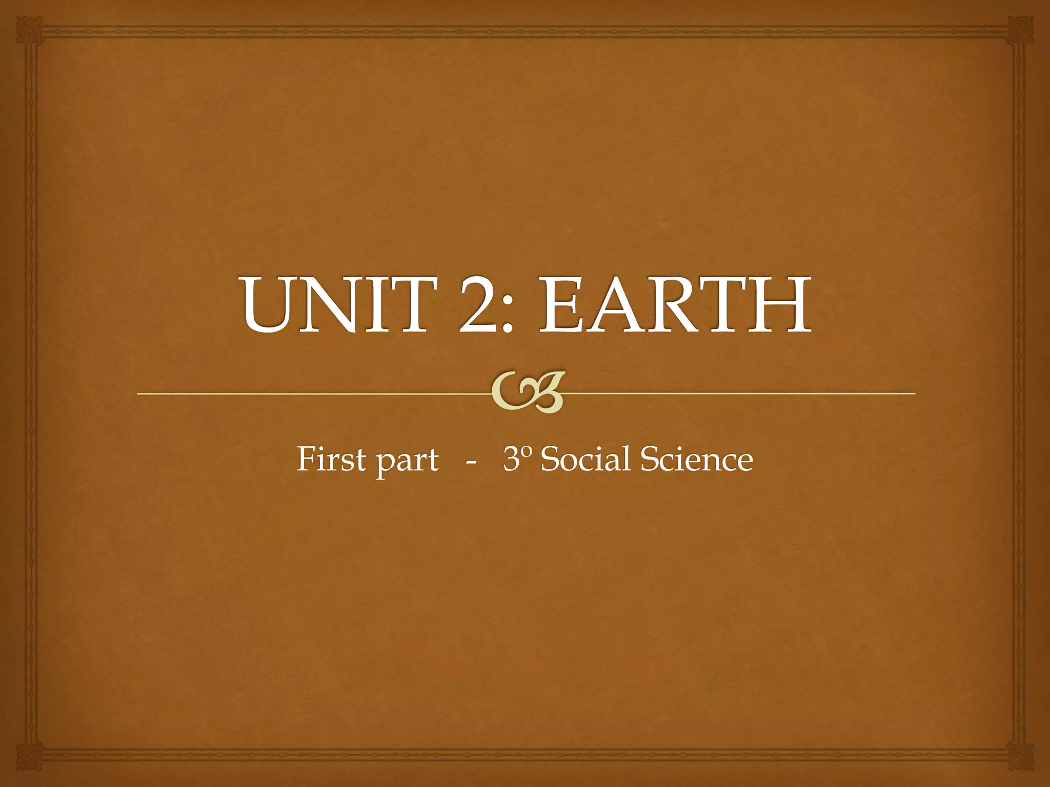 Unit 2 earth - 3º primary | PPT