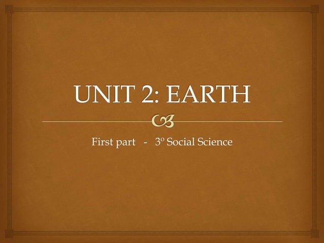Unit 2 earth - 3º primary | PPT