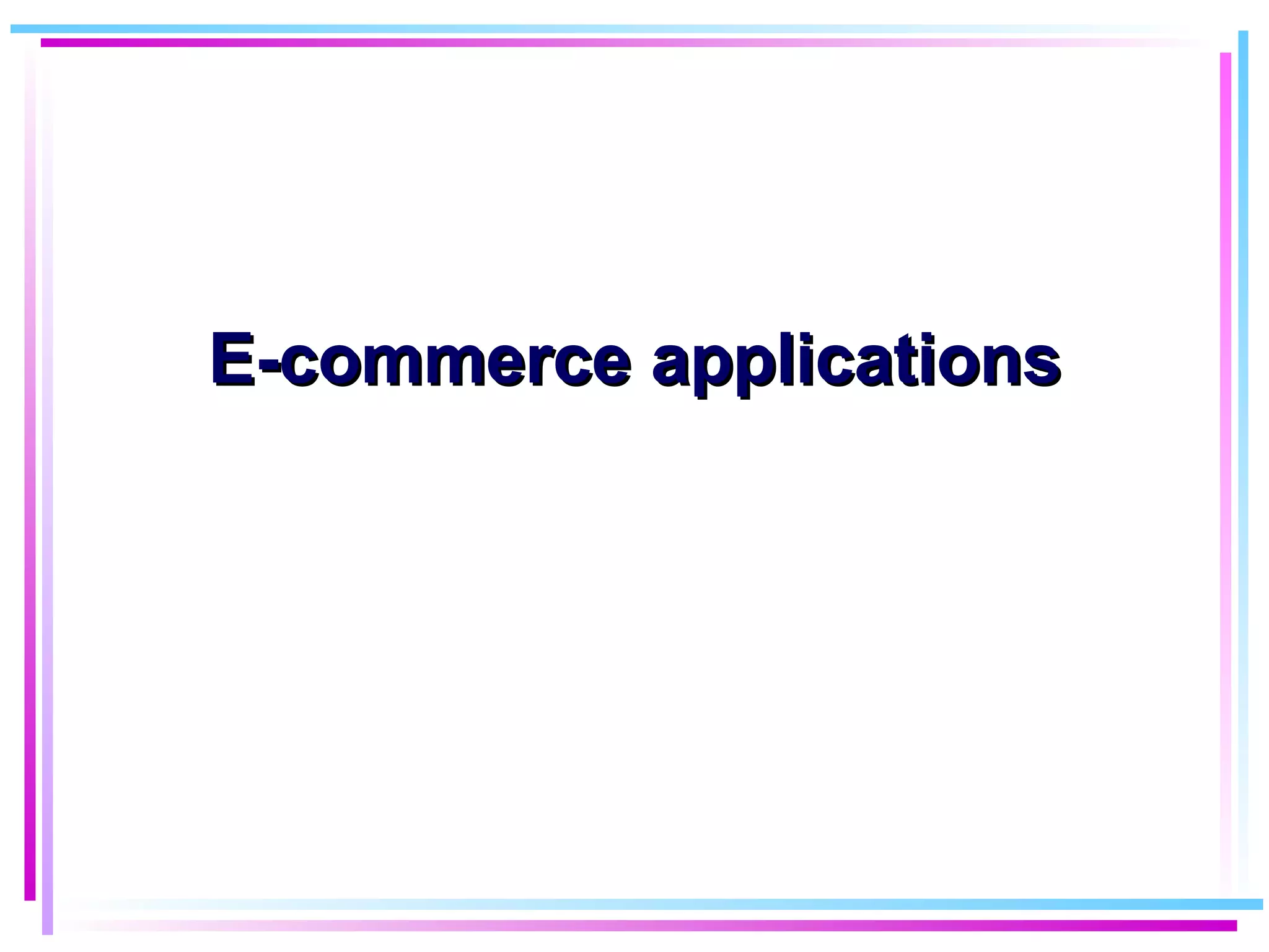 Unit 2 e commerce applications | PPT