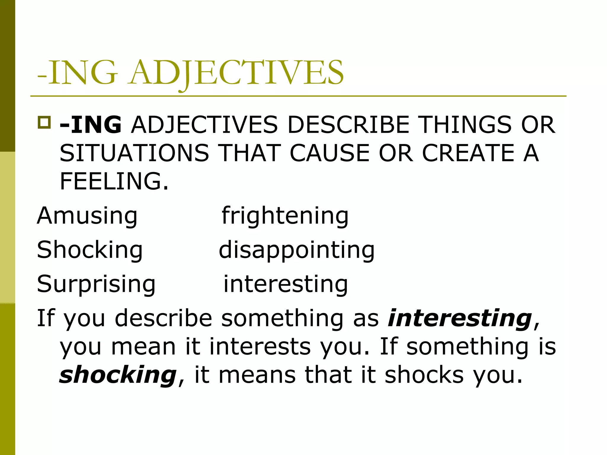 ED/ING ADJECTIVES | PPT