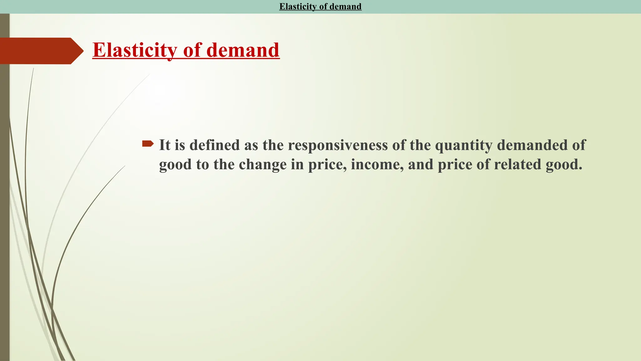UNIT 2 Elasticity-of-Demand for BBA students. | PPTX