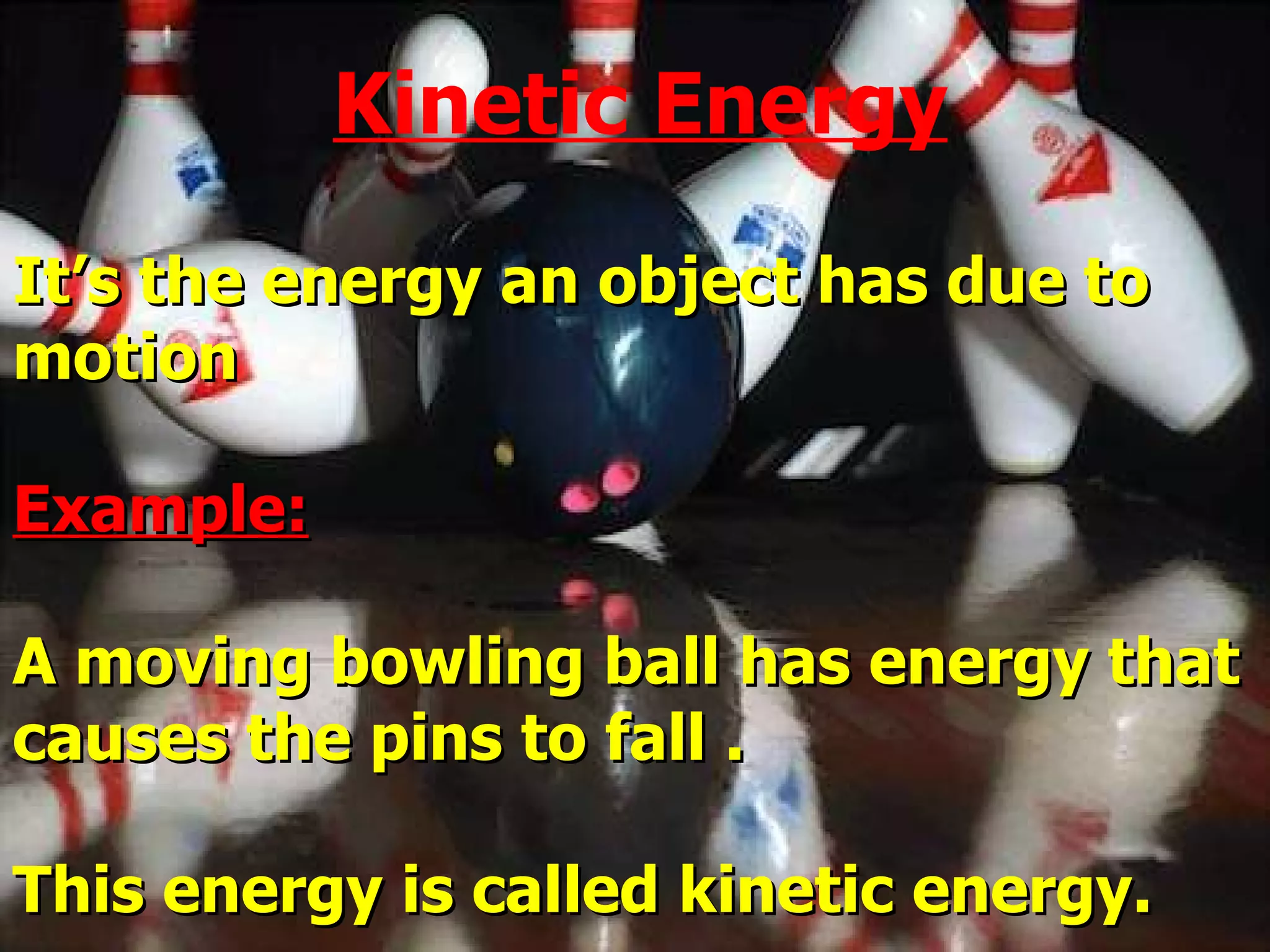 Kinetic and potential energy | PPT