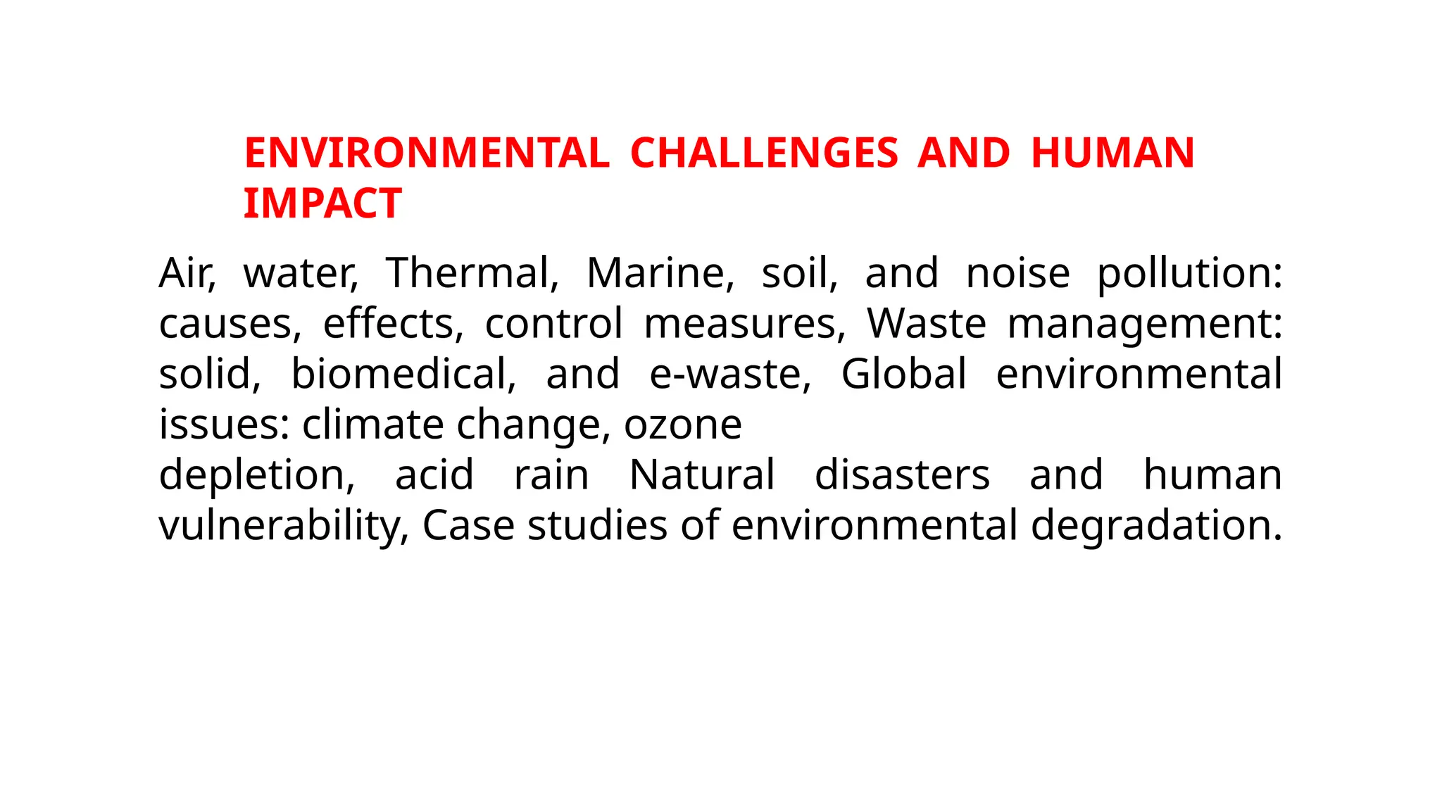 Unit2 Environmental Challenges and human impact | PPTX