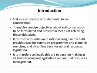Unit 2 ESTIMATION OF SOIL EROSION IN AGRICULTURAL FIELD | PPTX