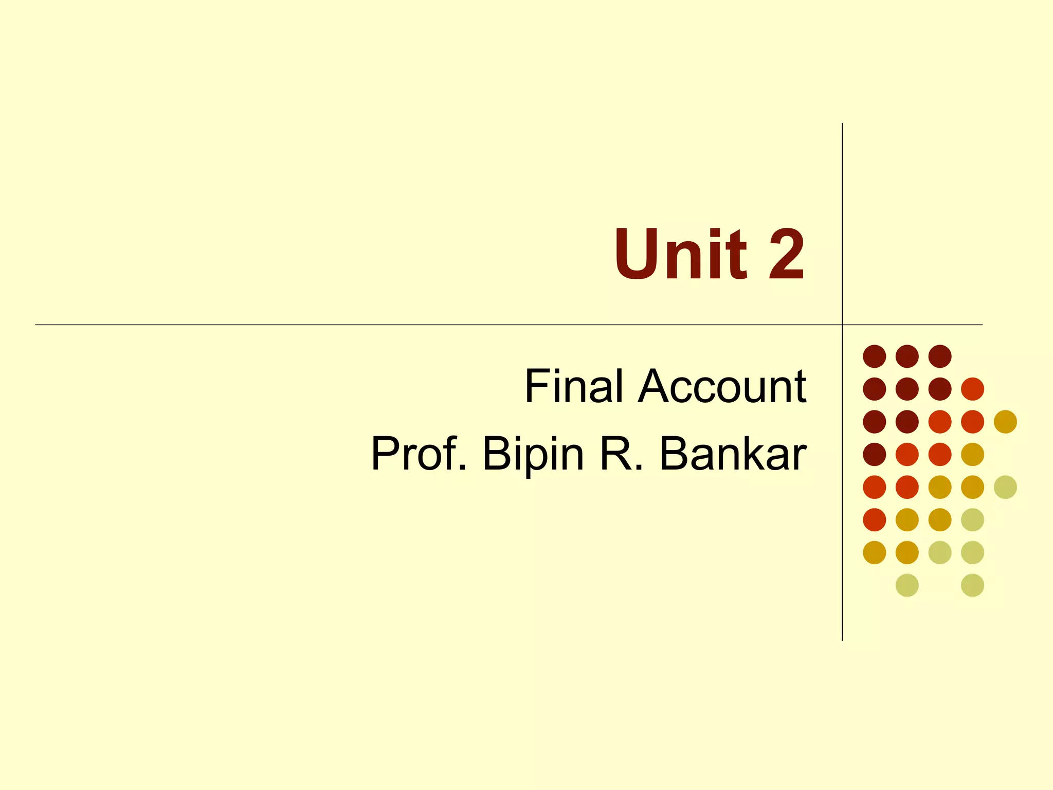 Unit 2 final account ppt2.pptx