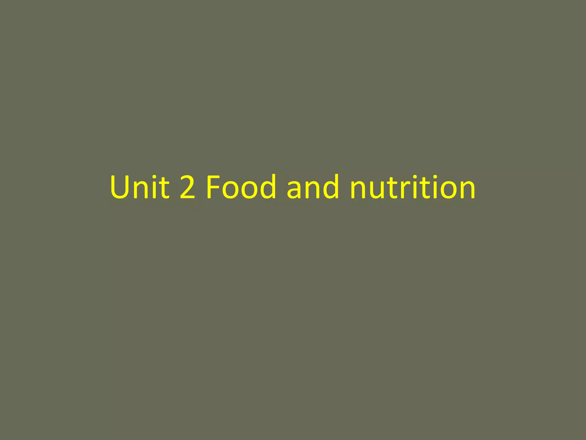 Unit 2 food and nutrition 3 eso | PPT