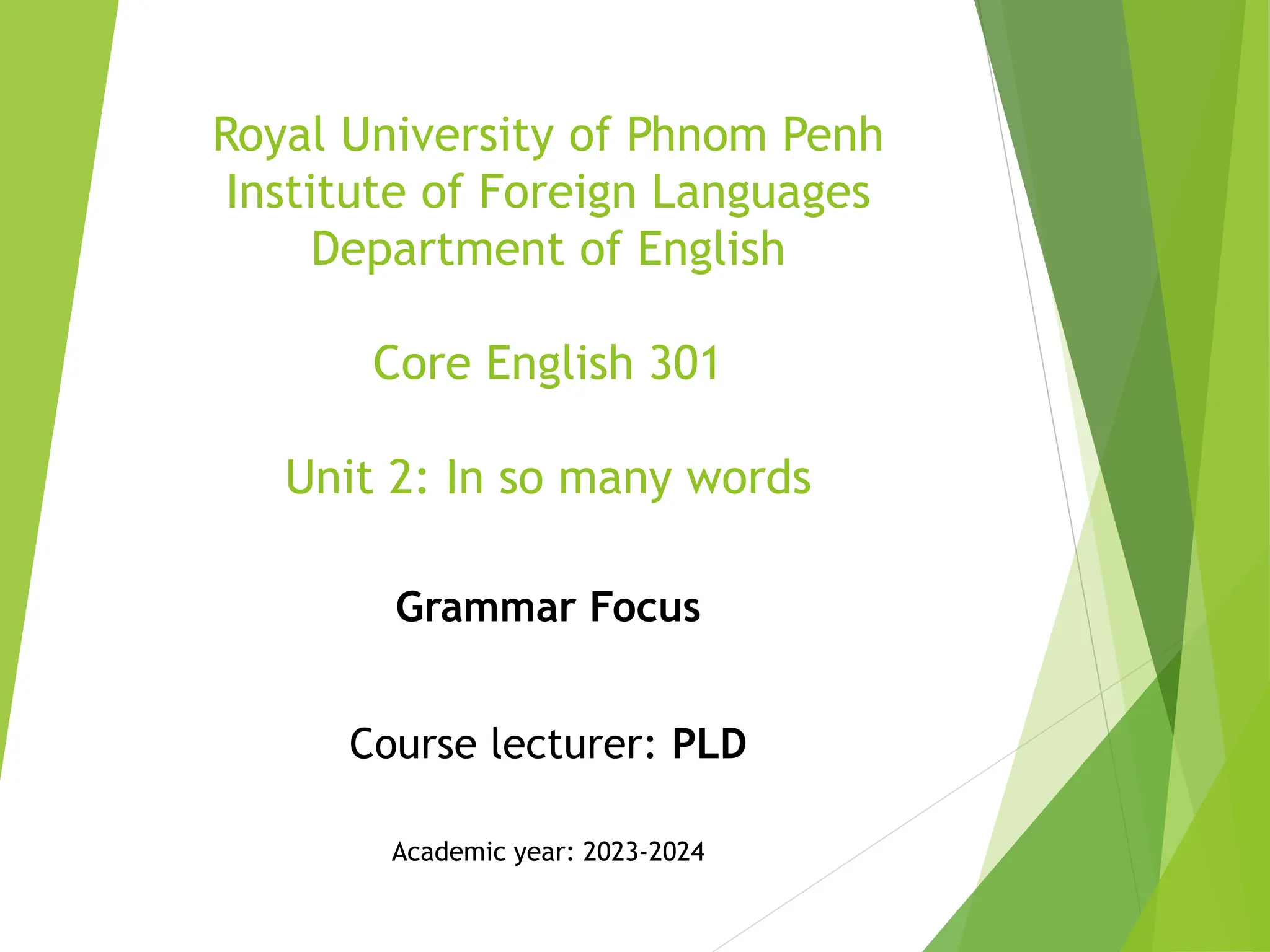 Unit 2_Grammar Focus_PLD New Headway.pptx