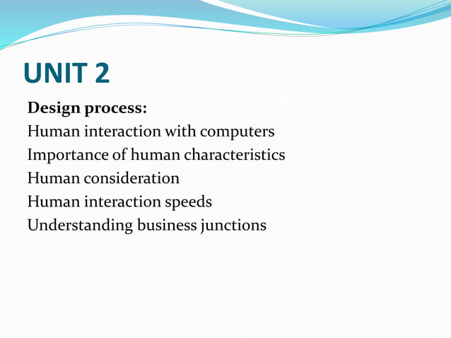 Unit2 hci | PPT