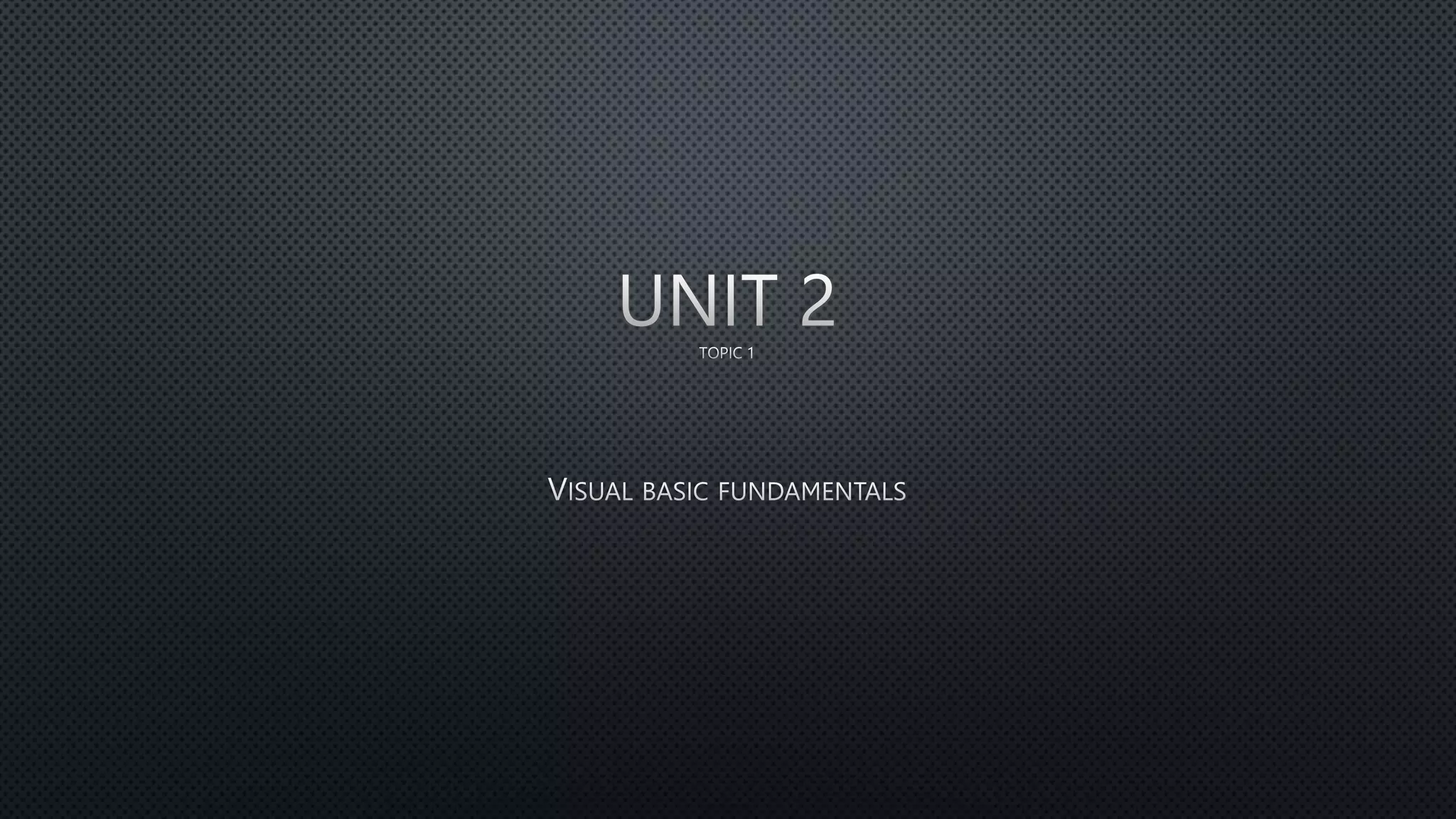 Visual Basic Fundamentals | PPT
