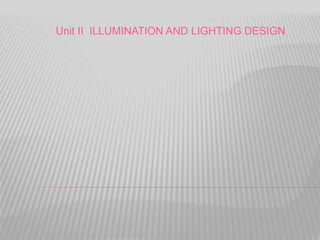 Unit 2 illumination | PPT
