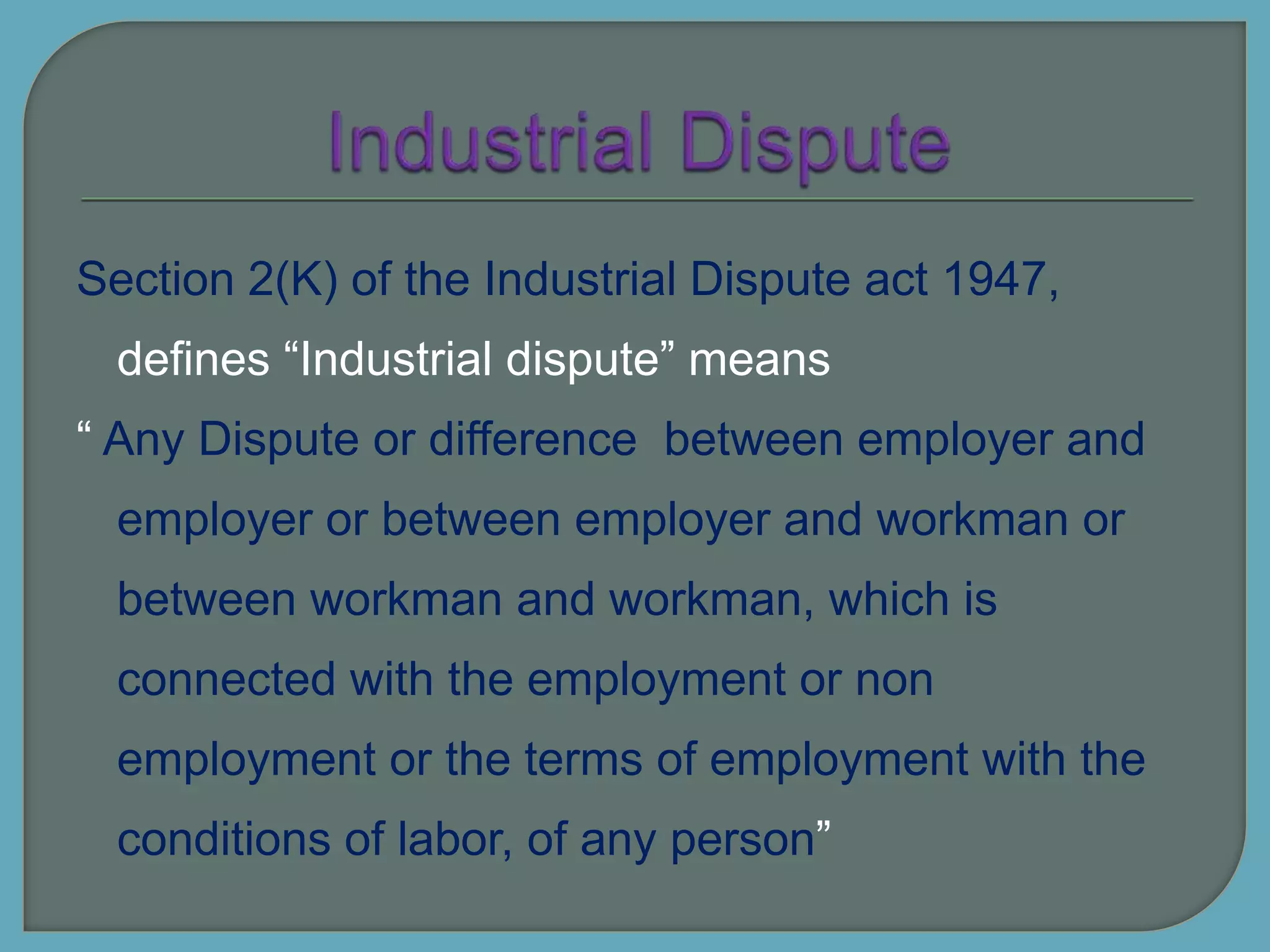 Unit 2 industrial dispute | PPTX