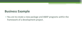 Unit 2 - Object Navigator, Repository and ABAP Programs | PPTX