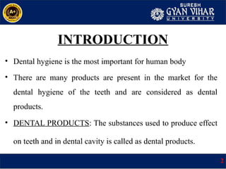 Unit 2, Lecture 19 (Revised).pptx Dentifrices | PPT