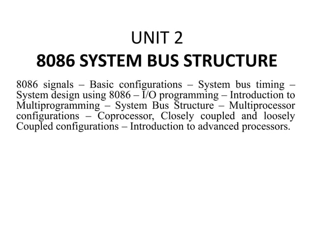 UNIT 2 8086 System Bus Structure.pptx