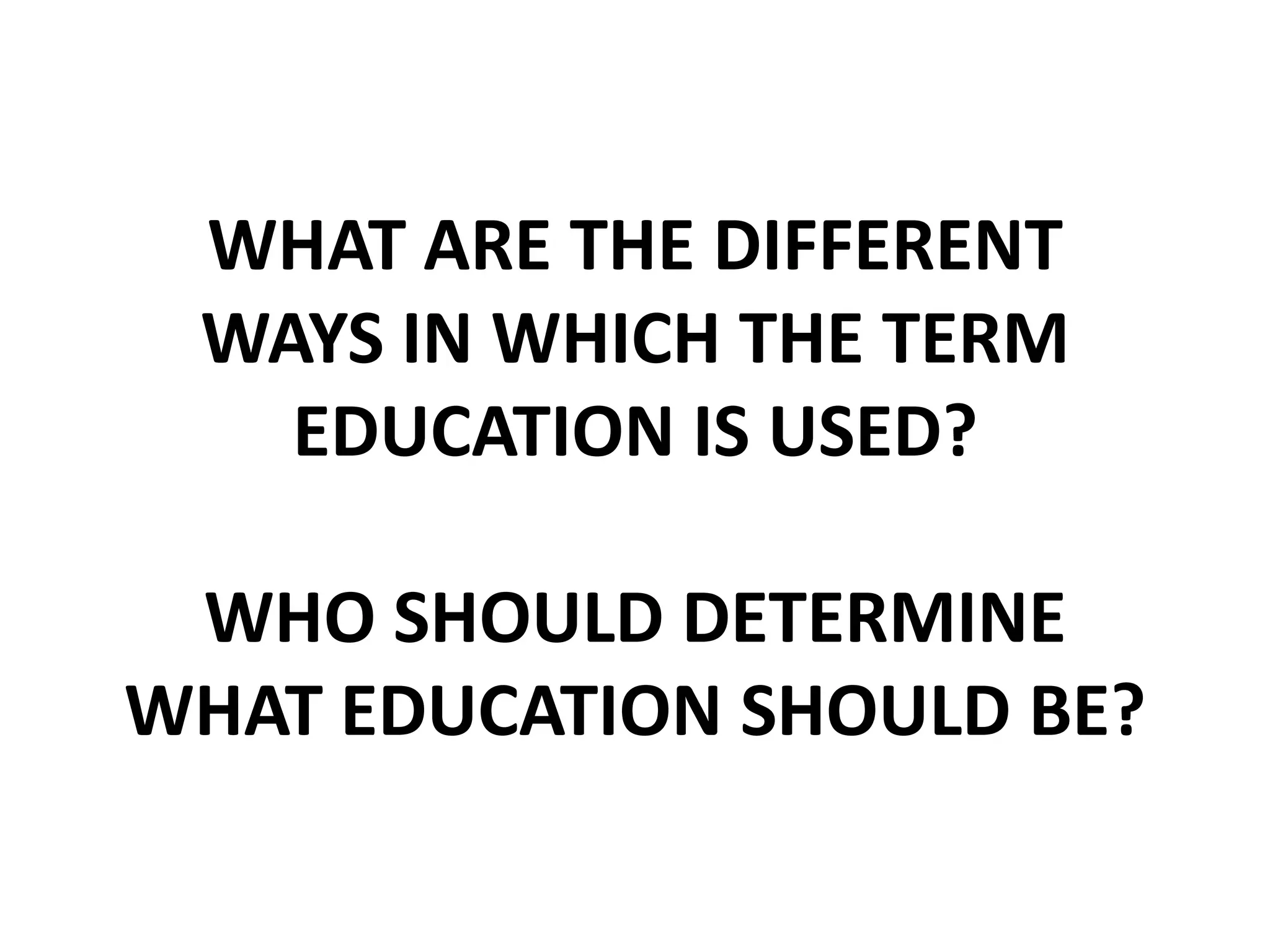 Unit 2 part two dominant conception on education and education control ...