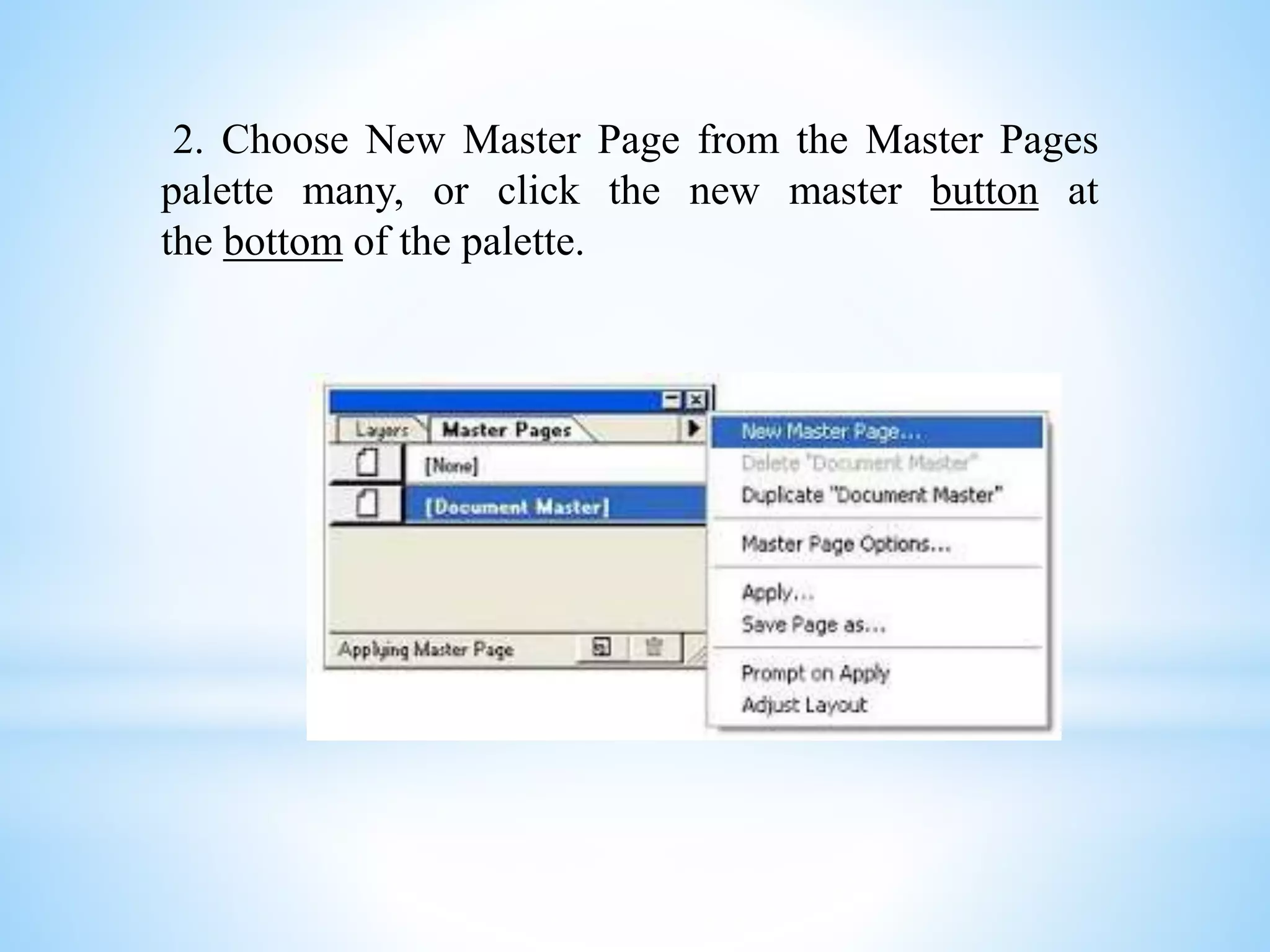 CREATING A MASTER PAGE | PPT