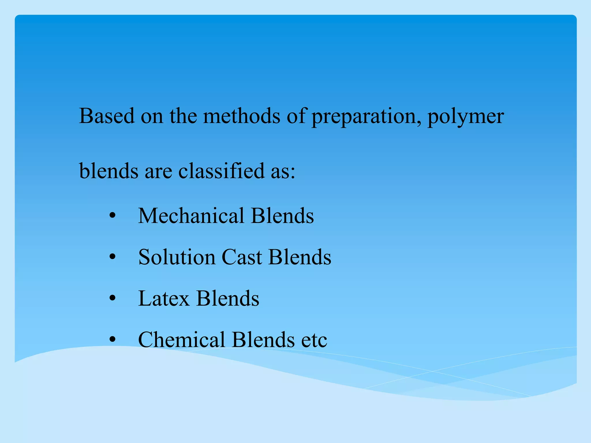 UNIT 2 Polymer Blends and Alloys.pptx