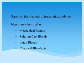UNIT 2 Polymer Blends and Alloys.pptx