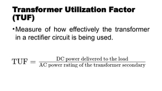 Electron Devices Rectifiers , rectifier types , types of filter ...