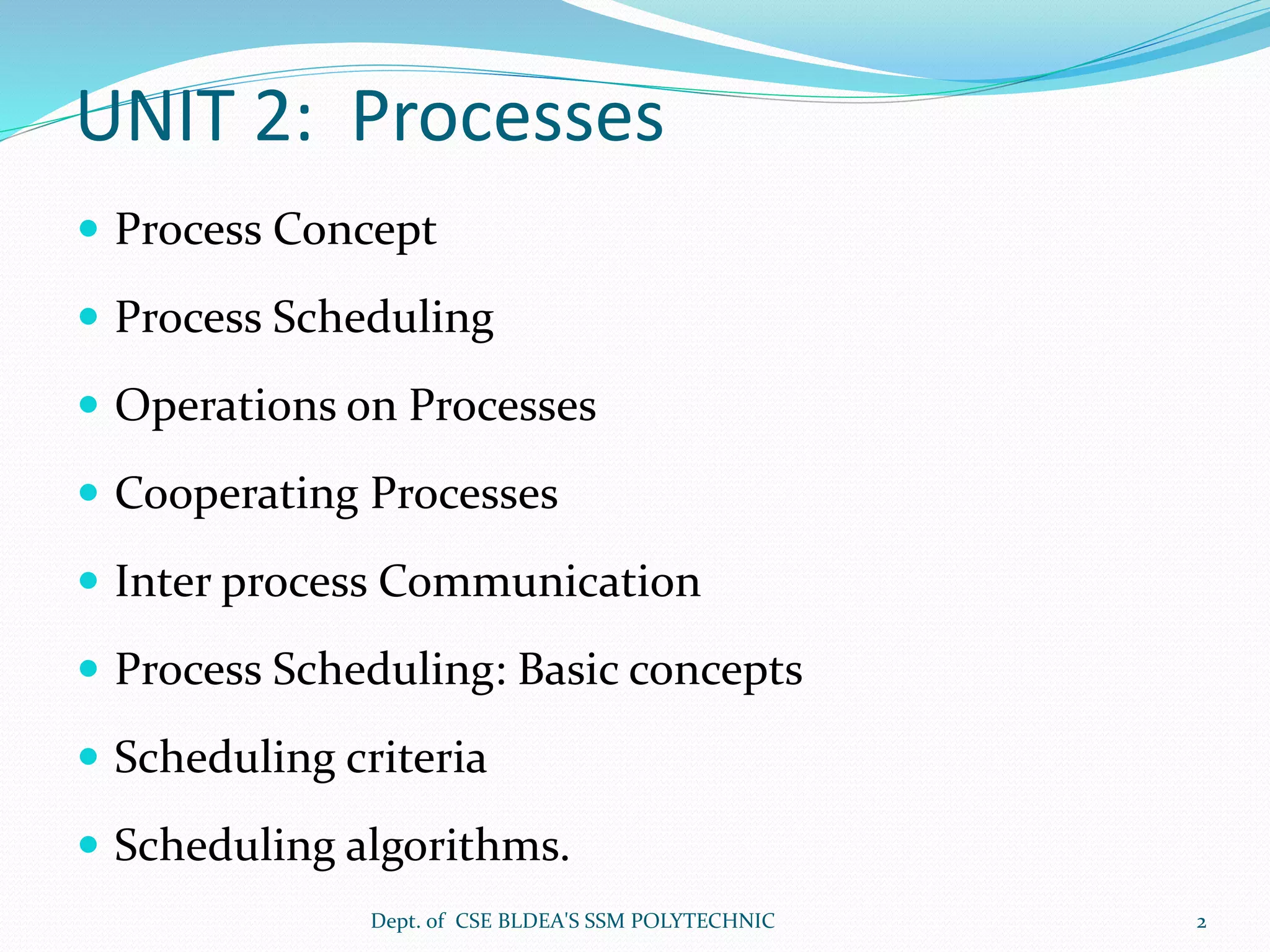 Unit 2 process Management | PPTX | Operating Systems | Computer Software and Applications