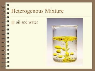 Heterogeneous Mixture Oil And Water