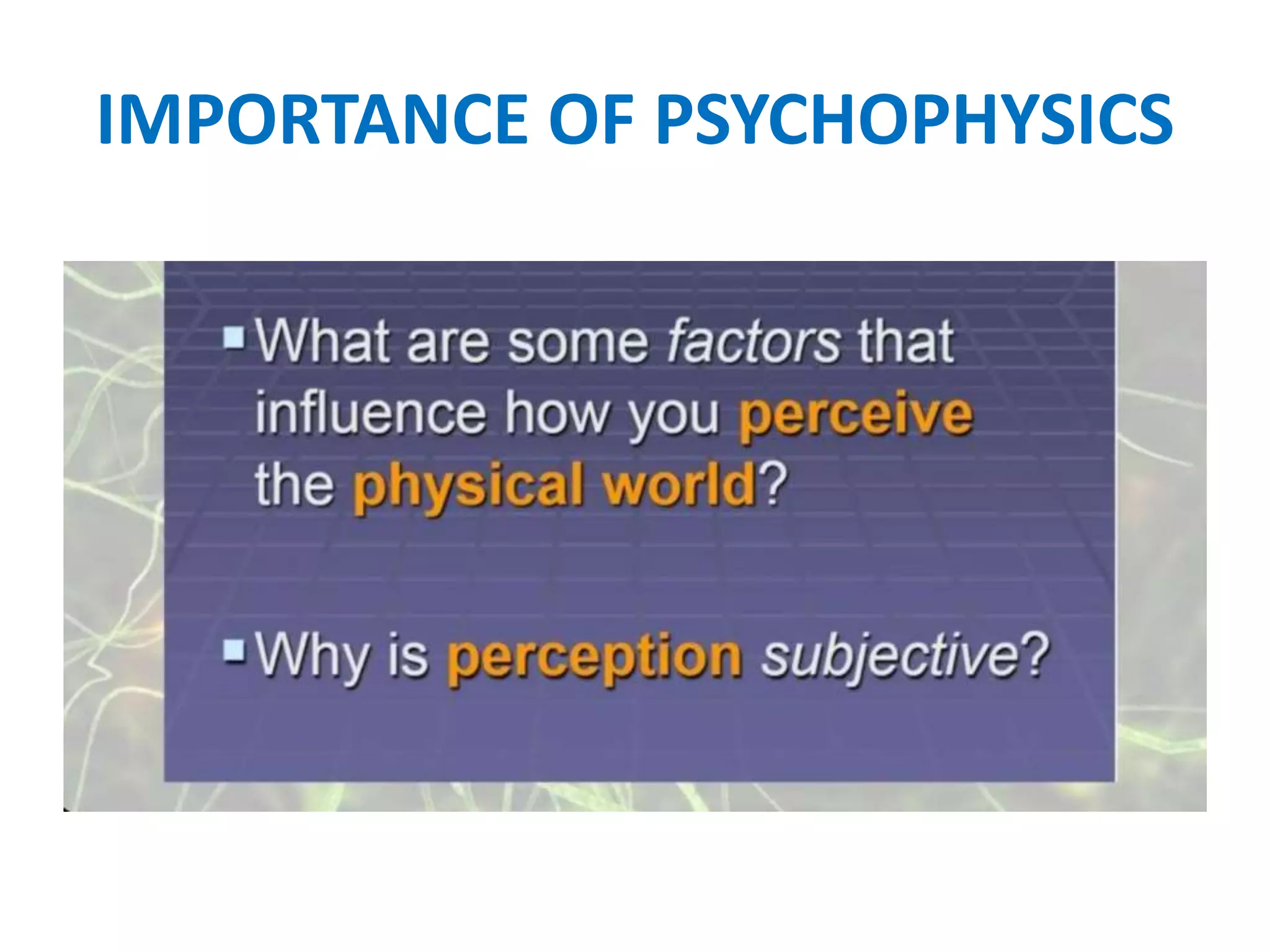 Unit 2 Psychophysics.pptx