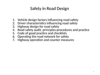 unit 2 road saftey engineering presentation | PPT | Free Download