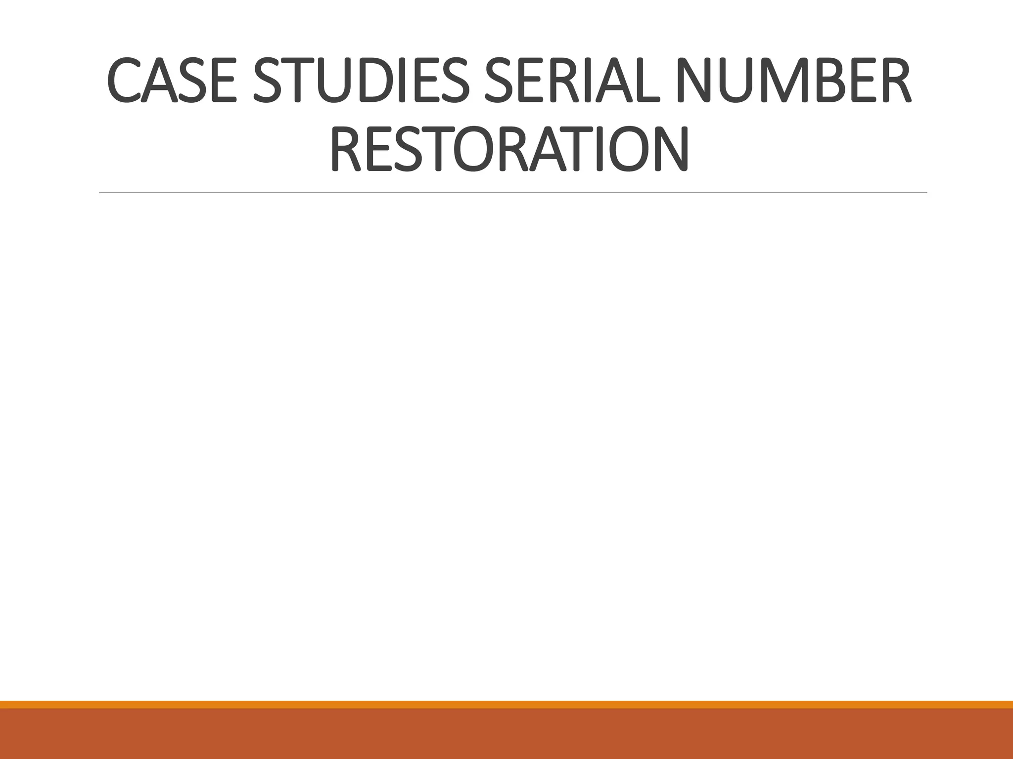 Unit 2_serial number restoration.pptx
