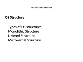 unit 2 SERVICES AND COMPONENTS OF OPERATING SYSTEM (1).pptx