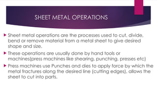 UNIT 2 apt - SHEET METAL OPERATIONS.pptx