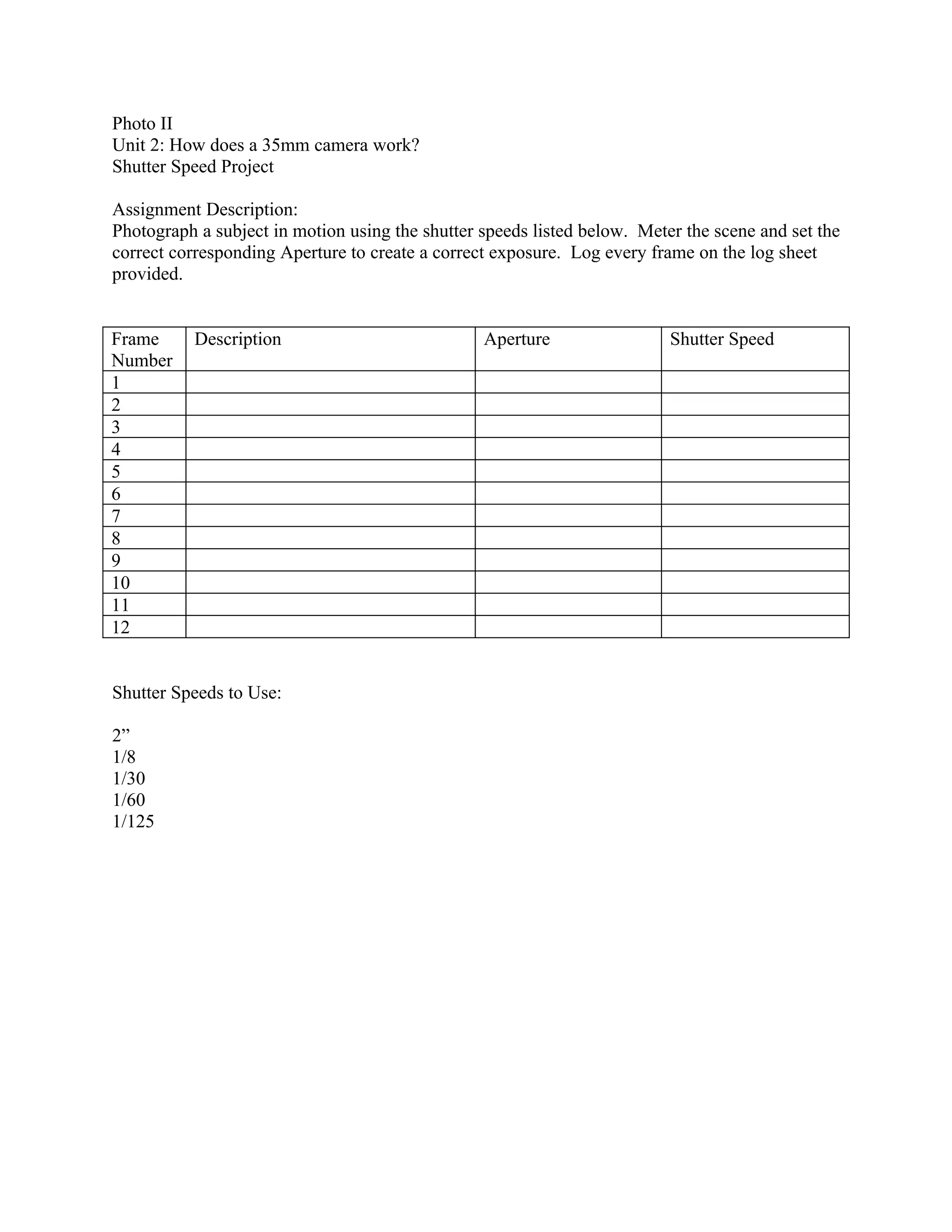 Photo 2 Unit 2 shutter speed aperture project log sheet | DOC