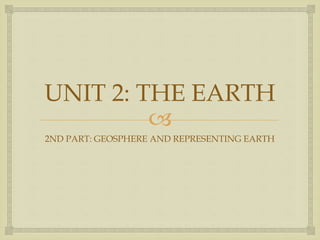 Unit 2 Earth, second part - 3rd primary | PPT