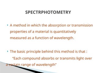Unit 2 spectrophotometry principle PPT.pptx