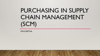purchasing in supply chain management activities | PPTX
