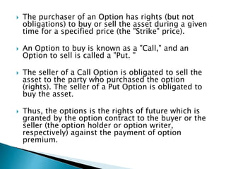 Unit 2 structure of option market | PPTX