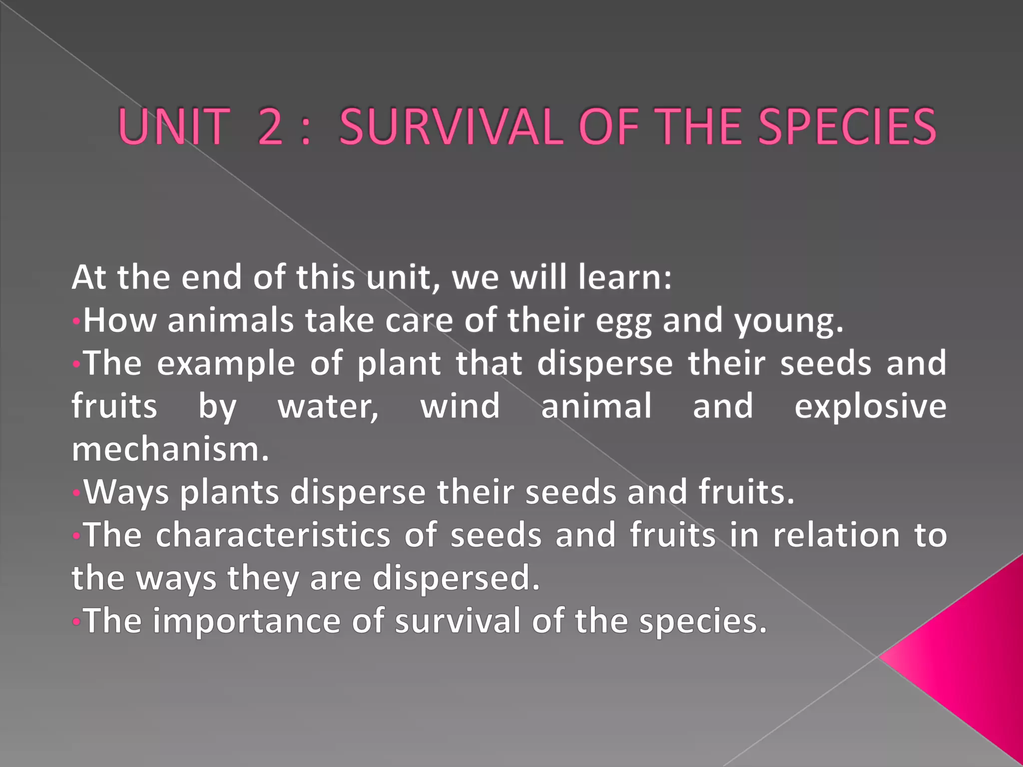 Unit 2 survival of species | PPTX