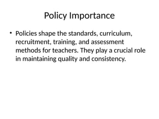 Unit_2_Teacher_Education_Policies_and_Plans.pptx