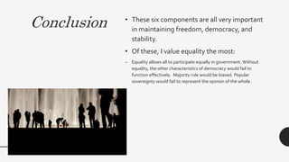Unit 2 the six components of american democracy sample | PPTX