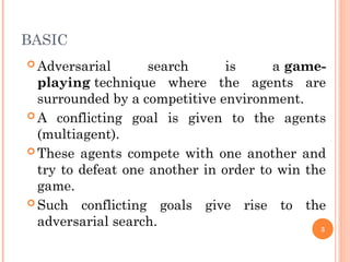 Unit 2 Topic 6 Adversarggggial Search.ppt