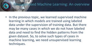 Unit 2 unsupervised learning.pptx