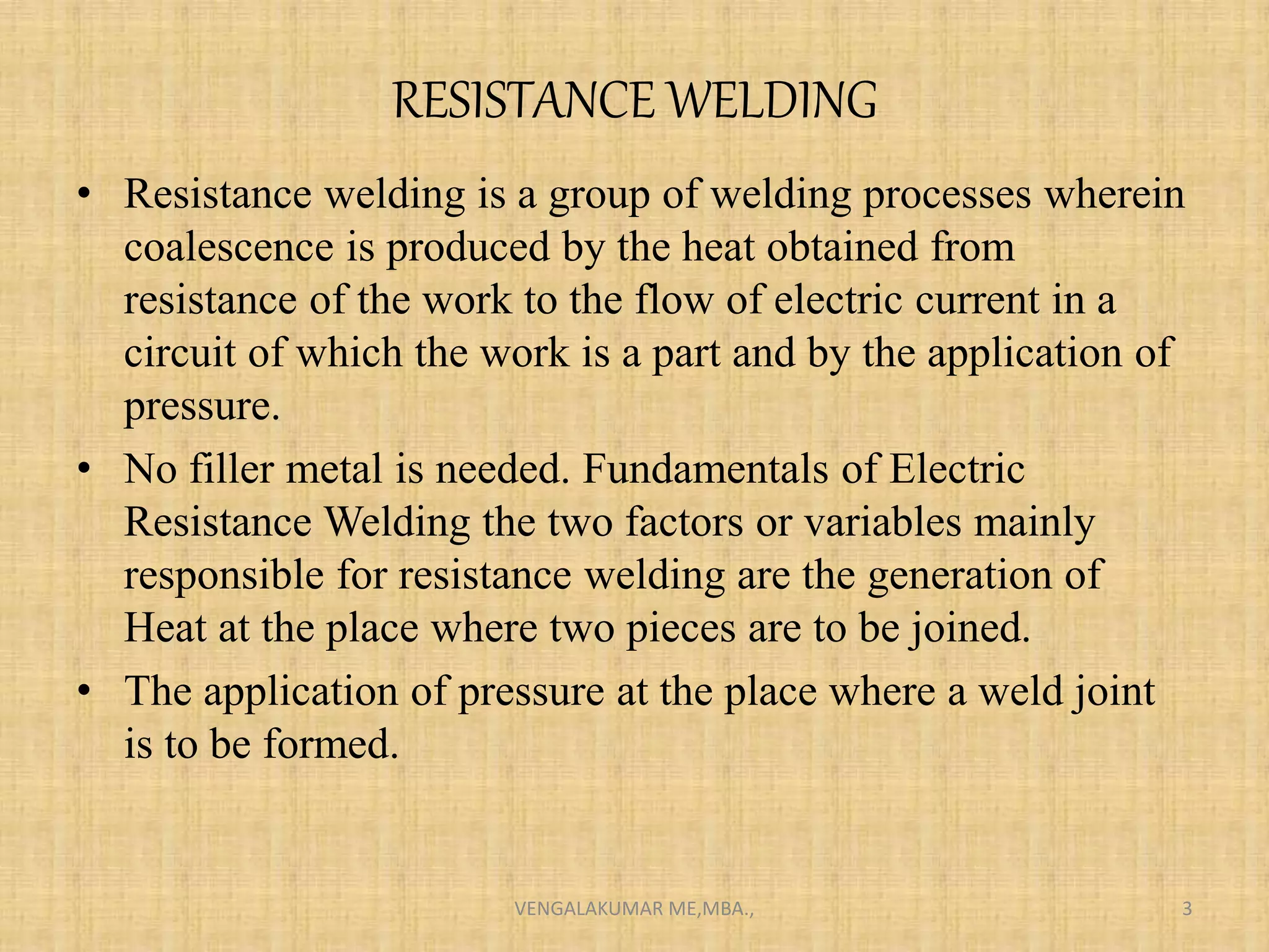 UNIT 2 RESISTANCE WELDING PROCESSES | PPSX