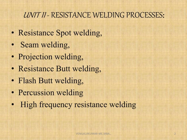 UNIT 2 RESISTANCE WELDING PROCESSES | PPT