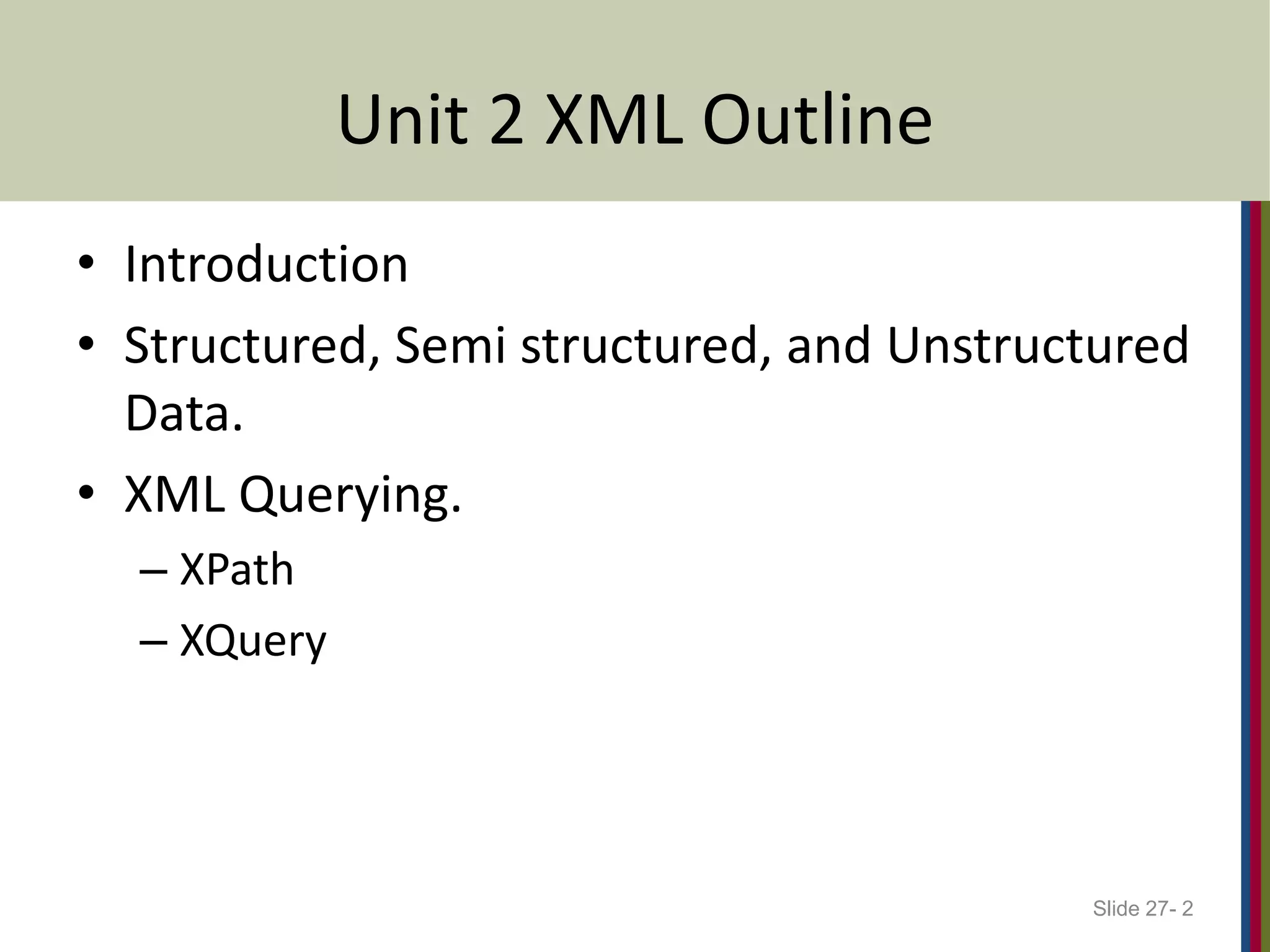 Unit2_XML_S_SS_US Data_CS19414.pptx | Free Download