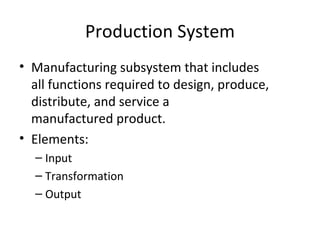 Operations Management: Production System | PPT